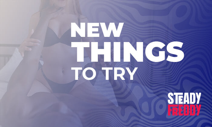 New Things to Try in Bed: 16 Fresh Ideas for Exploring Intimacy – Steady Freddy